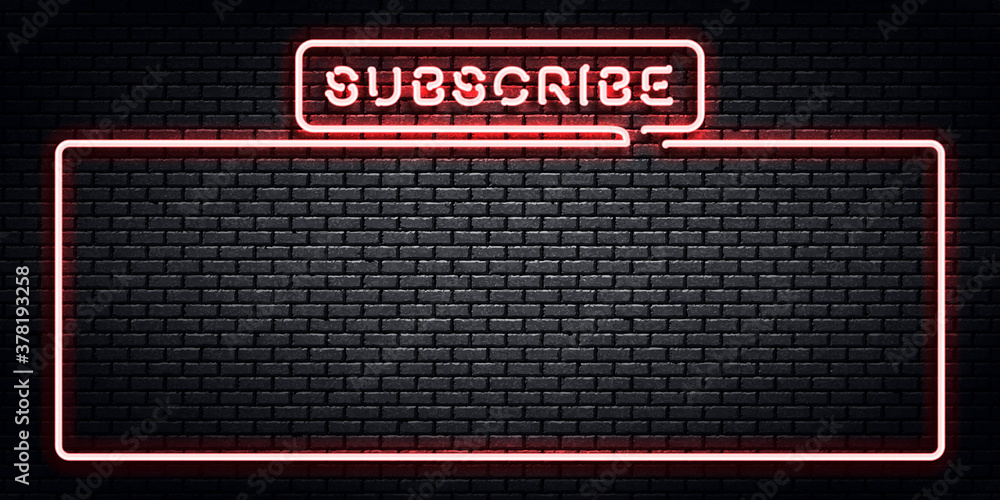 Vector realistic isolated neon sign of Subscribe frame logo for ...