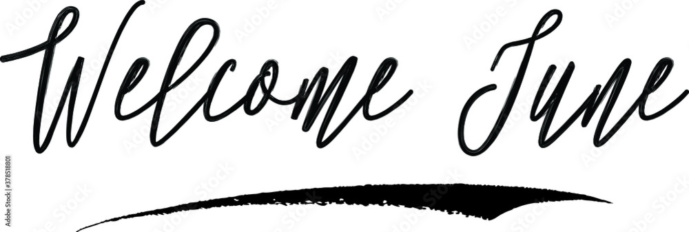 Welcome June Handwritten Calligraphy Black Color Text On White ...