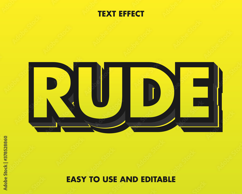 Rude Text Effect. Easy to Use and Editable. Premium Vector Illustration ...