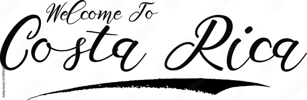 Welcome To Costa Rica Handwritten Font Calligraphy Black Color Text on ...
