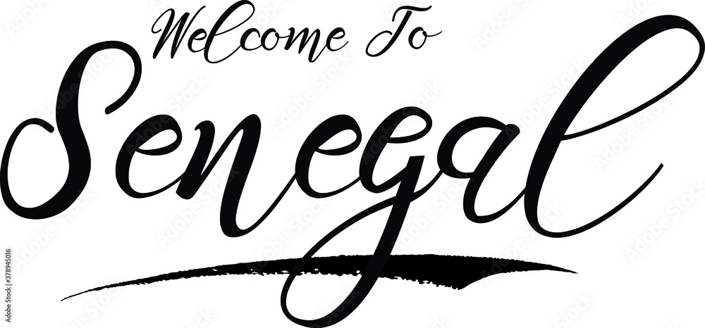 Welcome To Senegal Handwritten Font Calligraphy Black Color Text on ...