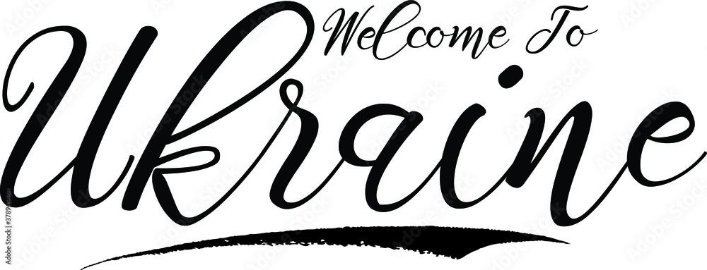 Welcome To Ukraine Handwritten Font Calligraphy Black Color Text on ...