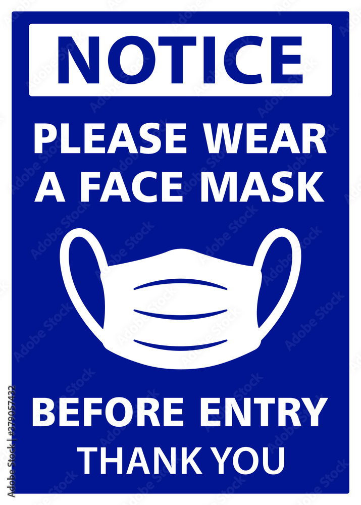 Please wear a mask before entry sign. Wear a face mask sign with yellow ...
