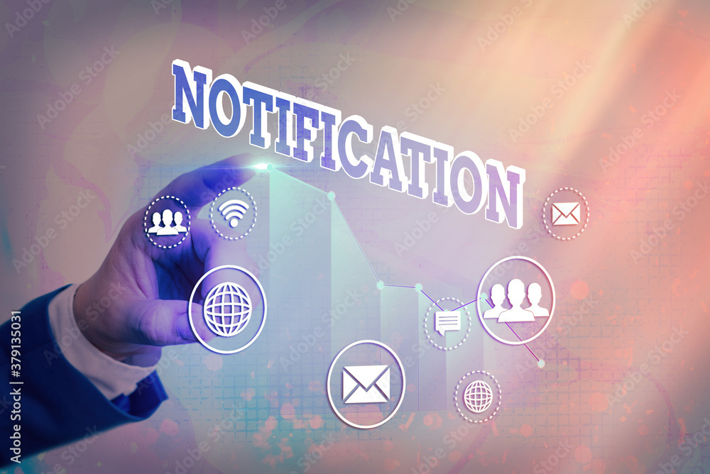 Writing note showing Notification. Business concept for act or instance ...