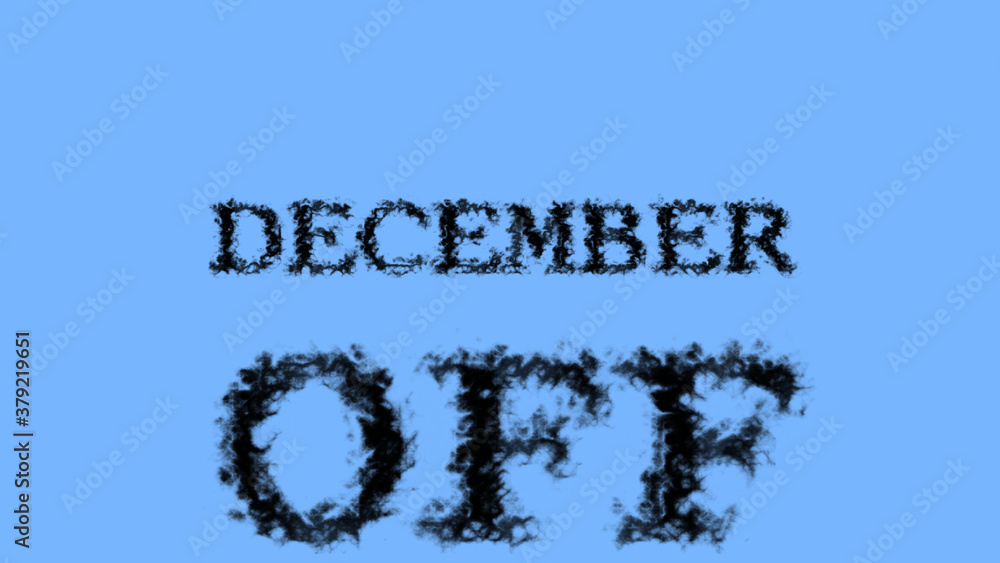 December Off smoke text effect sky isolated background. animated text ...