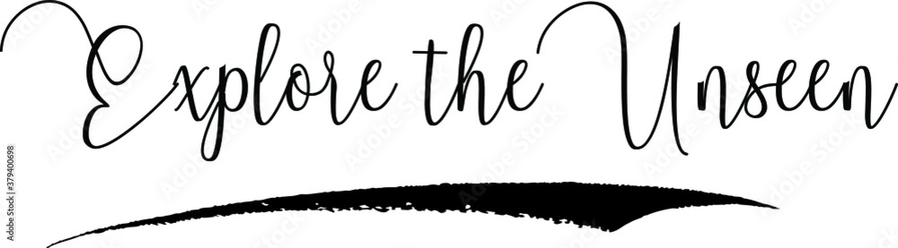 Explore the Unseen Handwritten Typography Black Color Text On White ...