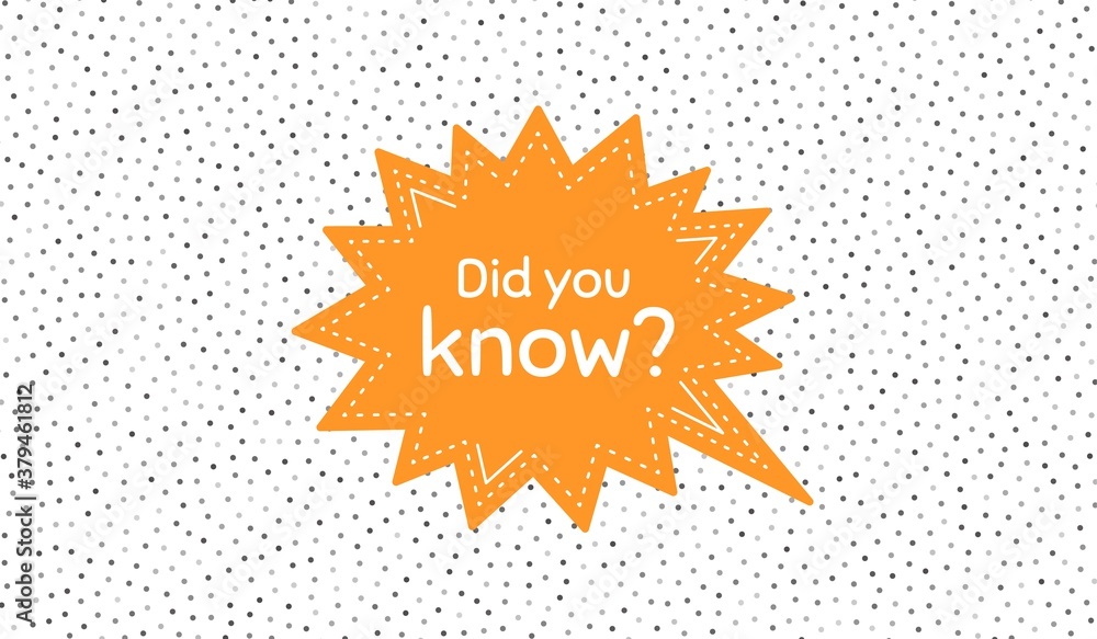 Did you know. Orange speech bubble on polka dot pattern. Special offer ...
