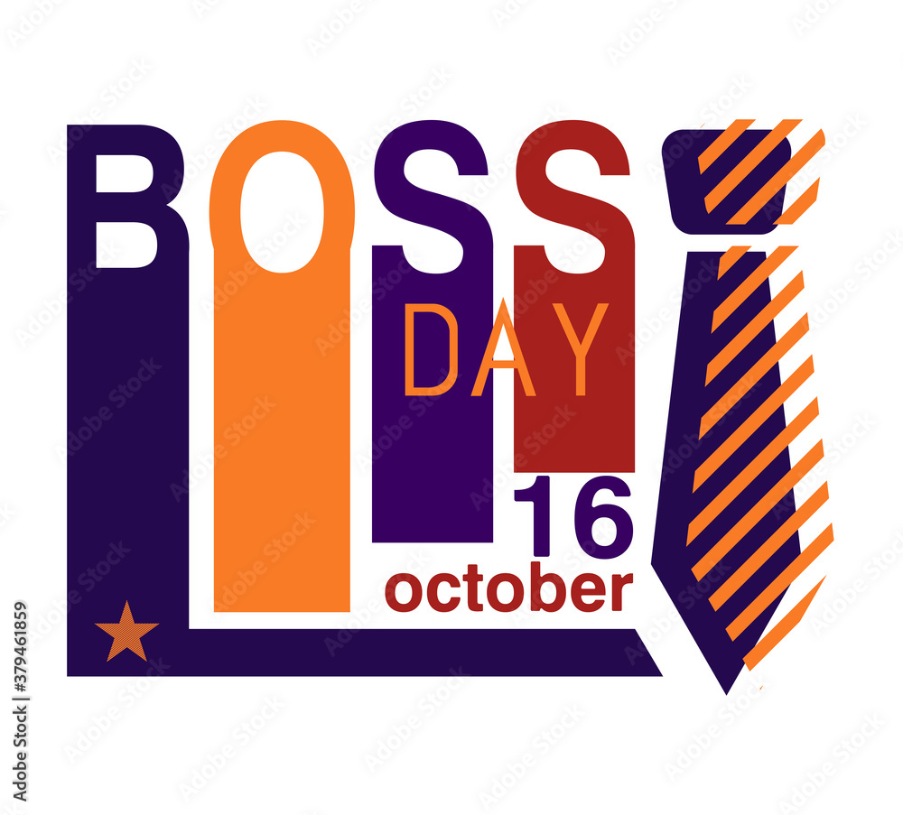 stylized design of the boss day poster . An image of elongated letters ...