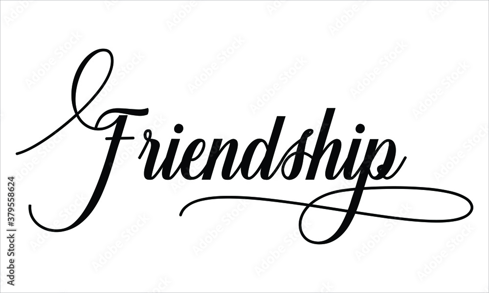 Friendship Typography Black text lettering Script Calligraphy Cursive ...