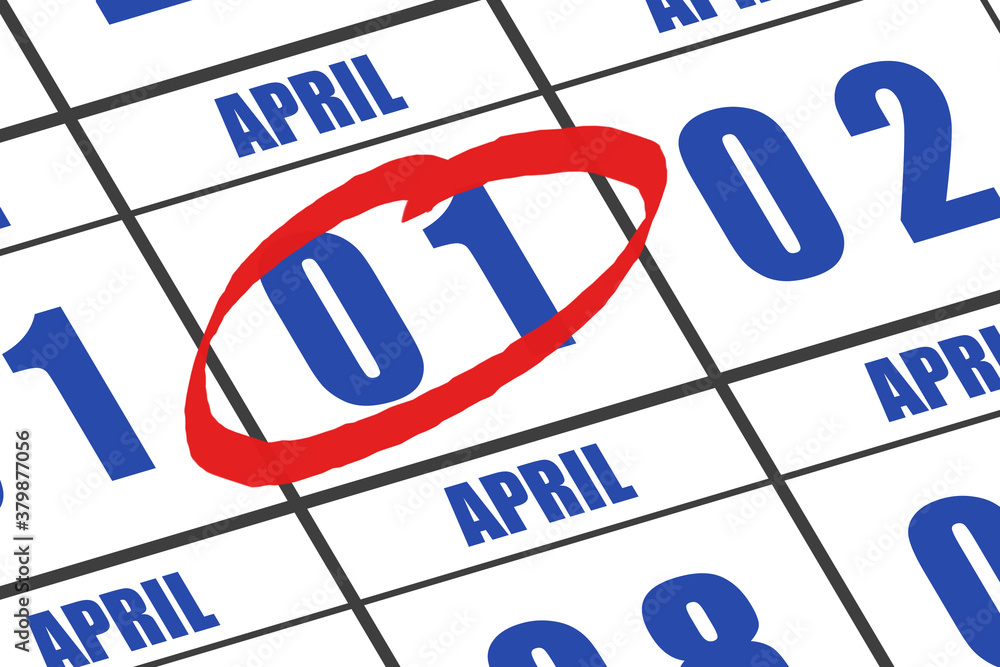 april 1st. Day 1 of month, Date marked with red circle to indicate ...