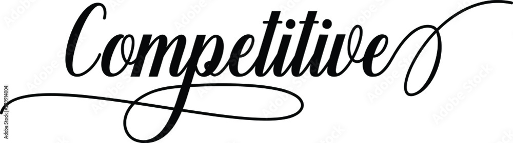 Competitive Script Cursive Calligraphy Typography Black text lettering ...