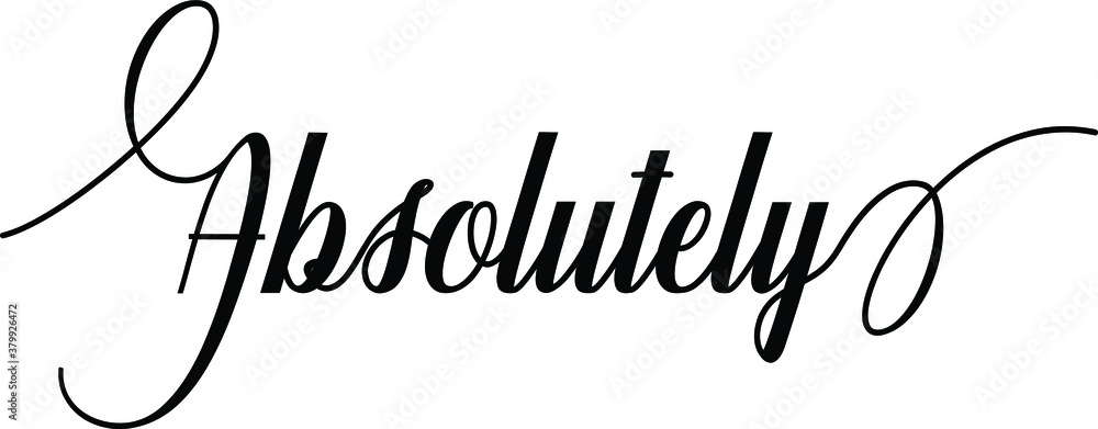 Vecteur Stock Absolutely Script Cursive Calligraphy Typography Black ...