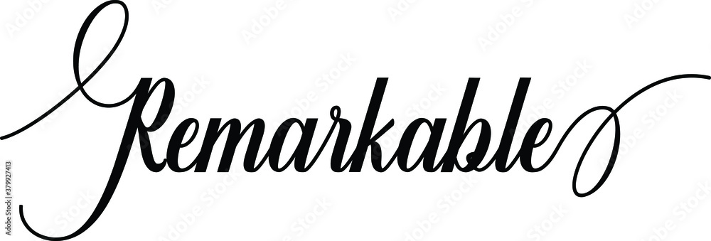 Remarkable Script Cursive Calligraphy Typography Black text lettering ...