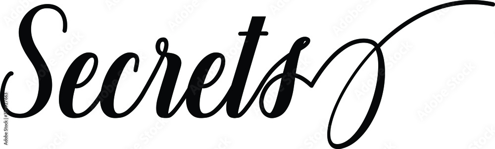 Secrets Script Cursive Calligraphy Typography Black text lettering ...