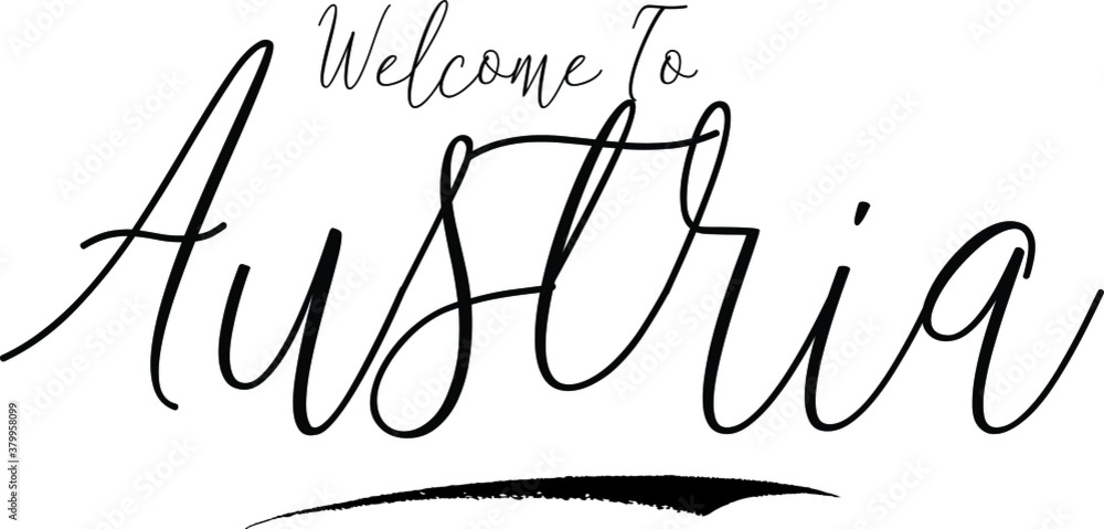 Welcome To Austria. Country Name Handwritten Typography Black Color ...