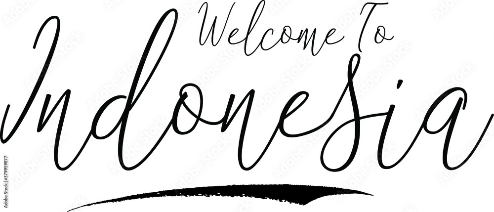 Welcome To Indonesia Country Name Handwritten Typography Black Color ...