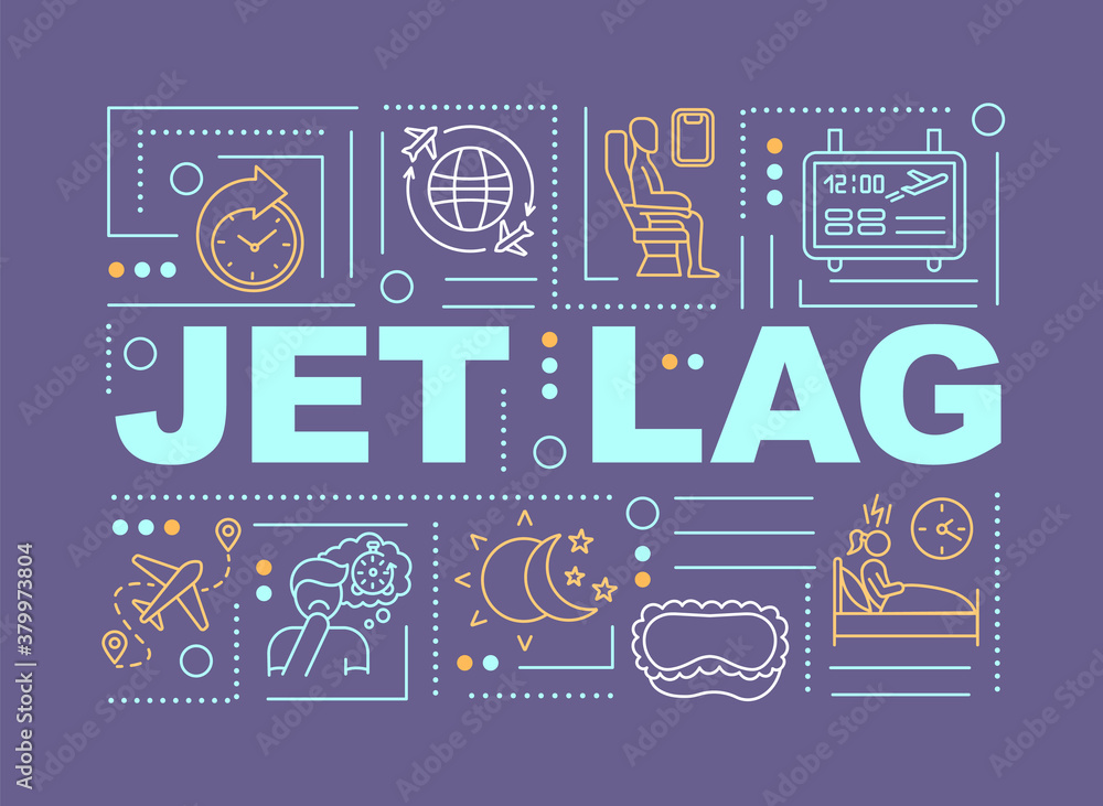 Jet lag word concepts banner. Sleep problems, biological clock ...