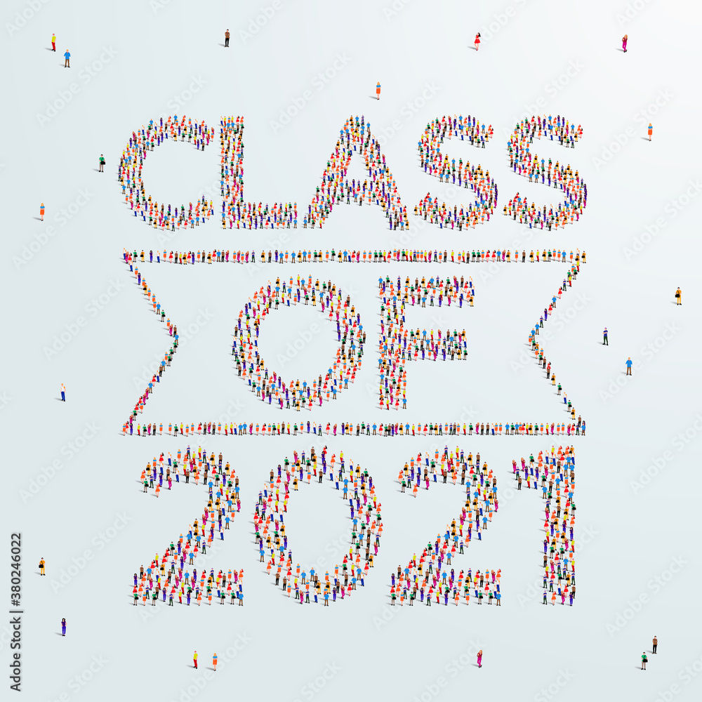Class or Graduate of 2021. Large group of people form to create class ...