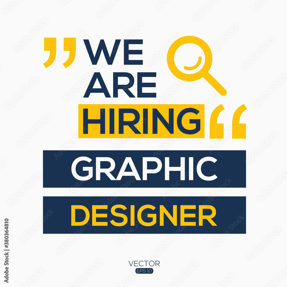 creative text Design (we are hiring Graphic Designer),written in English language, vector ...