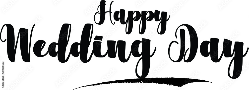 Happy Wedding Day Bold Calligraphy Black Color Text On White Background ...