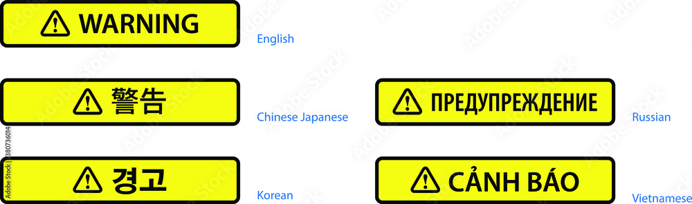 Multilingual warning labels. Korean, Russian, Vietnamese, English ...