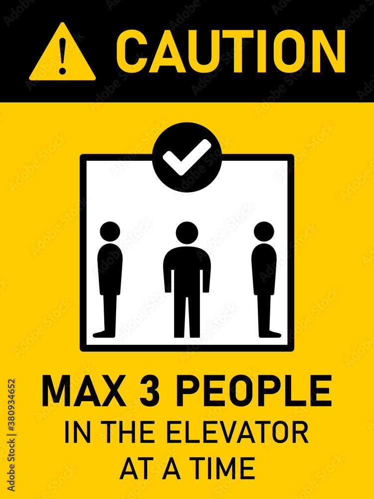 Caution Max 3 People in the Elevator at a Time Vertical Social ...