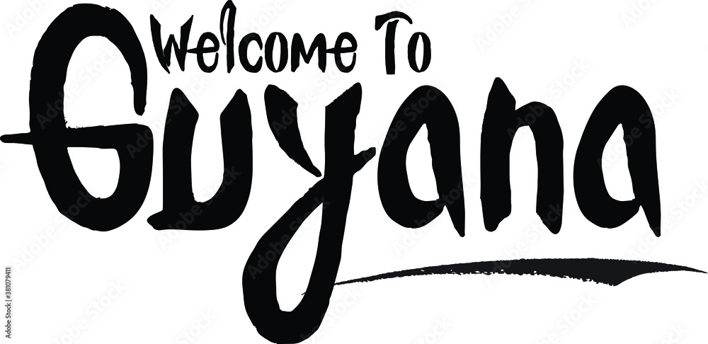 Welcome To Guyana Country Name Bold Calligraphy Black Color Text on ...
