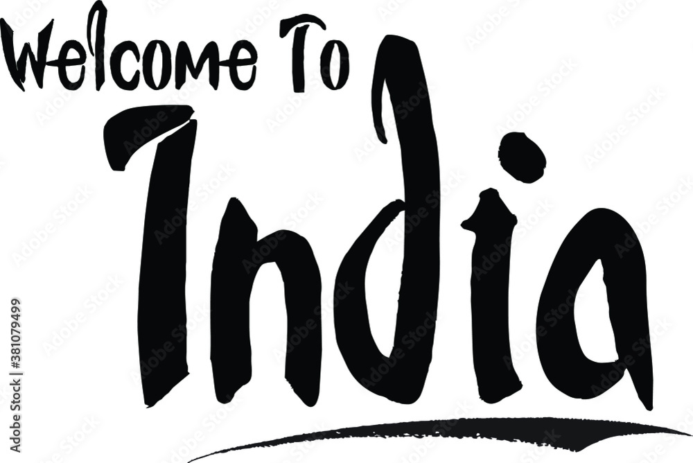 Welcome To India Country Name Bold Calligraphy Black Color Text on ...