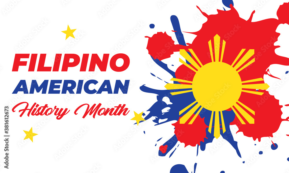 Filipino American History Month (FAHM) is celebrated in the United ...