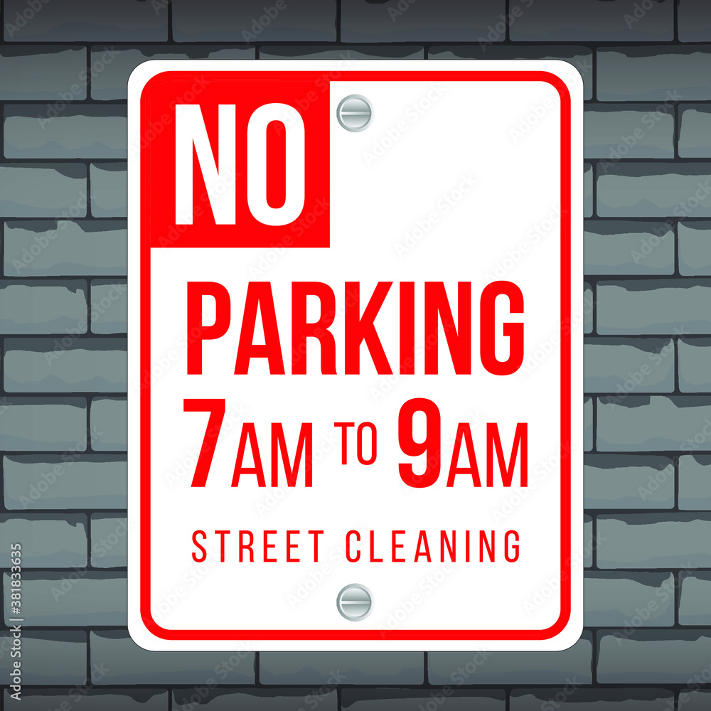 Vector of traffic road sign. No Parking from 7AM to 9AM. Eps 10 vector ...