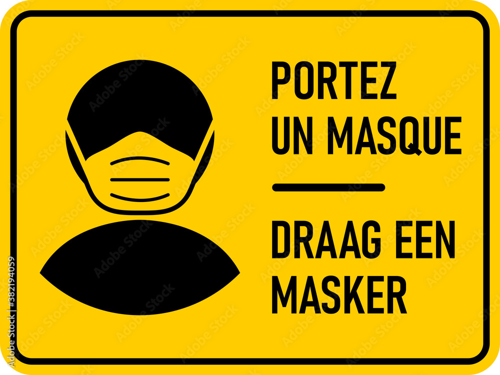 Bilingual French and Dutch Horizontal Warning Sign with Phrases "Portez ...