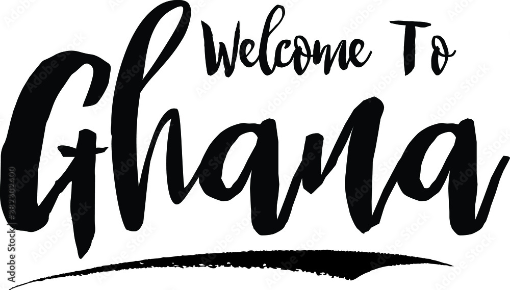 Welcome To Ghana Country Name Bold Handwritten Calligraphy Black Color ...