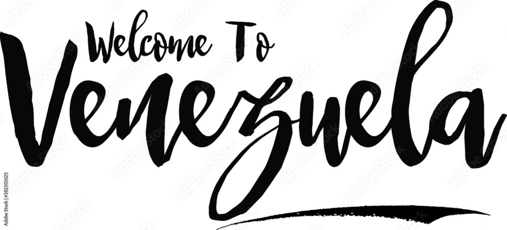 Welcome To Venezuela Country Name Bold Handwritten Calligraphy Black ...