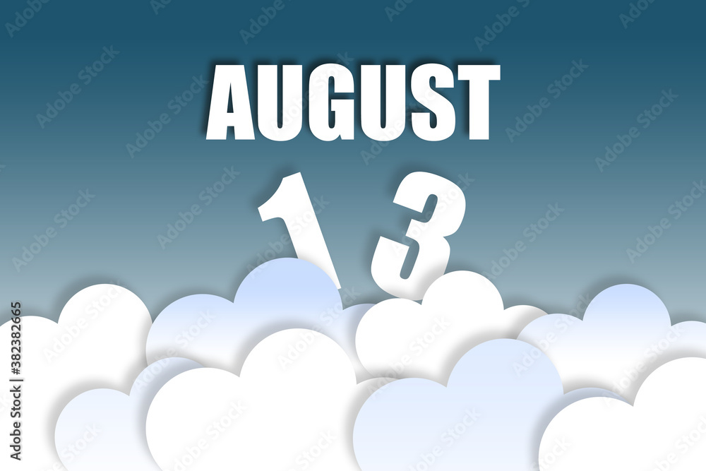 august 13th. Day 13 of month,Month name and date floating in the air on ...