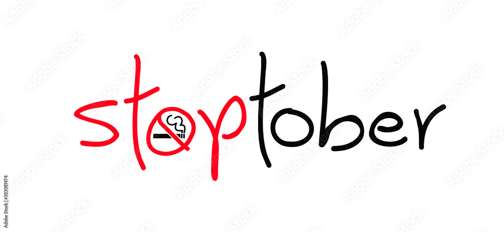Stoptober. Stop do not smoke in october sign. smoke free zone including ...