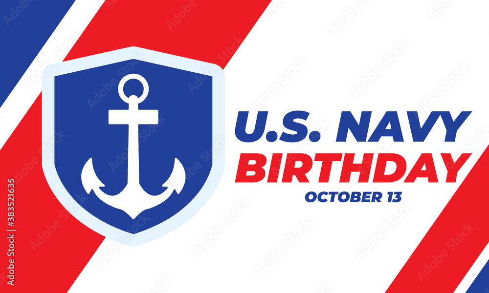 The United States Navy birthday on October 13th, officially recognized ...