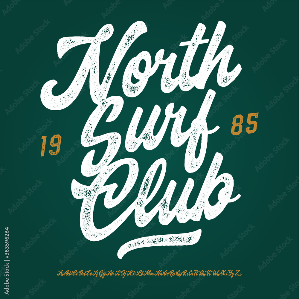 Original Brush Script Font " North Surf Club ". Retro Typeface. Vector ...