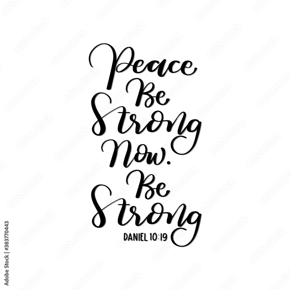 Printable Bible Quote. Scripture Hand Lettered. Peace Be Strong Now ...
