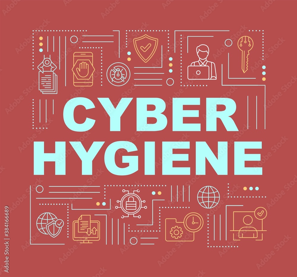 Cybersecurity hygiene word concepts banner. Healthy data structure ...