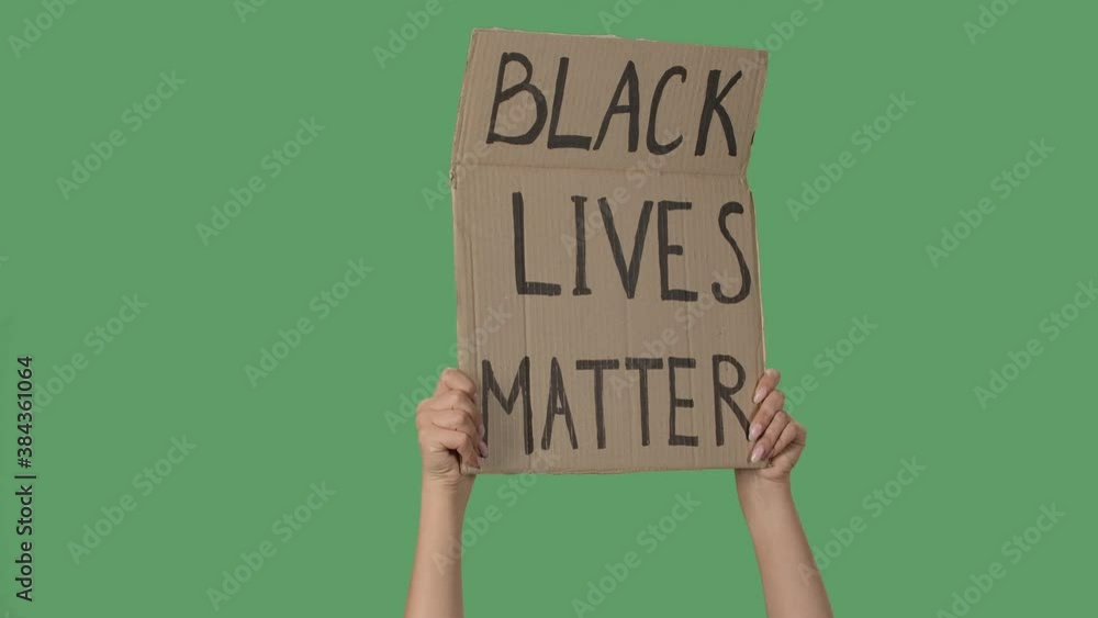 Protesting poster with inscription BLACK LIVES MATTER. Background to ...