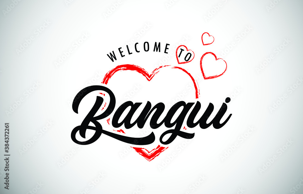 Vetor de Bangui Welcome To Message with Handwritten Font in Beautiful ...