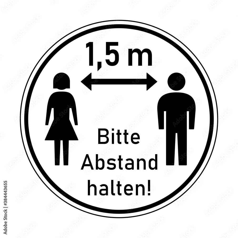 Bitte Abstand halten ("Please Keep Your Distance" in German) 1,5 m or 1 ...