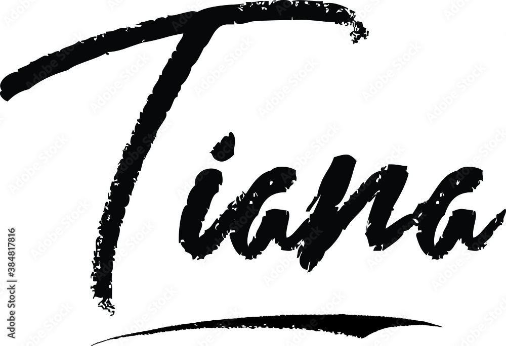 Tiana-Female name Modern Brush Calligraphy on White Background Stock ...