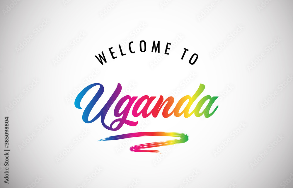 Uganda Welcome To Message in Beautiful and HandWritten Vibrant Modern ...