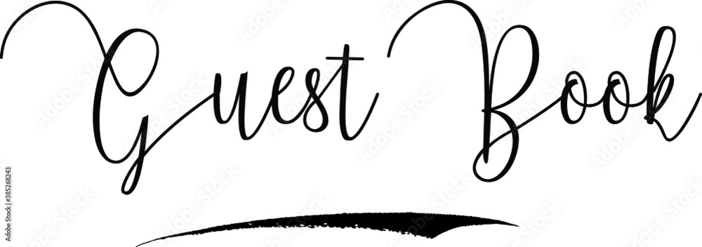 Guest Book Cursive Calligraphy Text Black Color Text On White ...