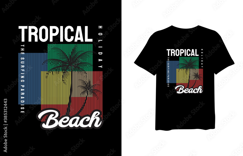 Tropical beach, stylish t-shirts and trendy clothing designs with ...