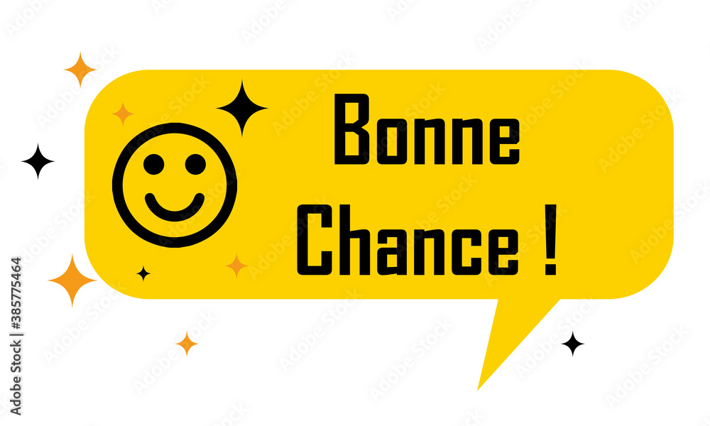 bonne chance in yellow dialog bubble and stars Stock Illustration ...