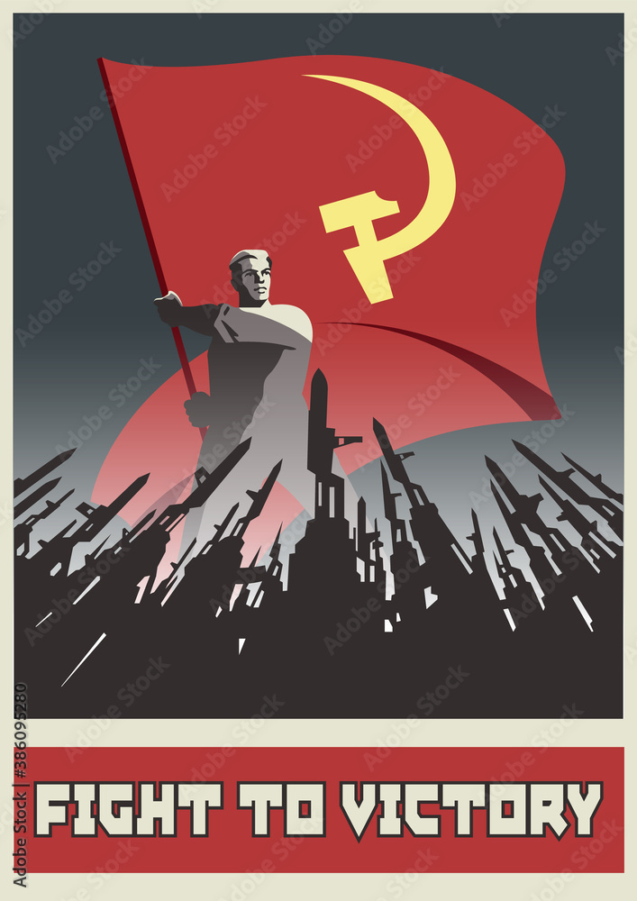 Retro Soviet Propaganda Poster Fight to Victory, Red Flag, Rebel ...