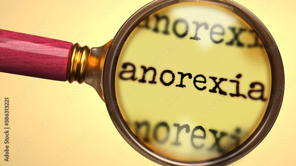 Examine and study anorexia, showed as a magnify glass and word anorexia ...