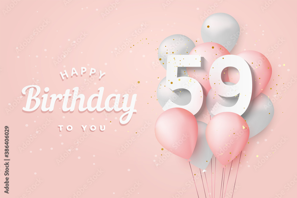 Happy 59th birthday balloons greeting card background. 59 years ...